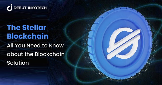 What is Stellar Blockchain in Detail?